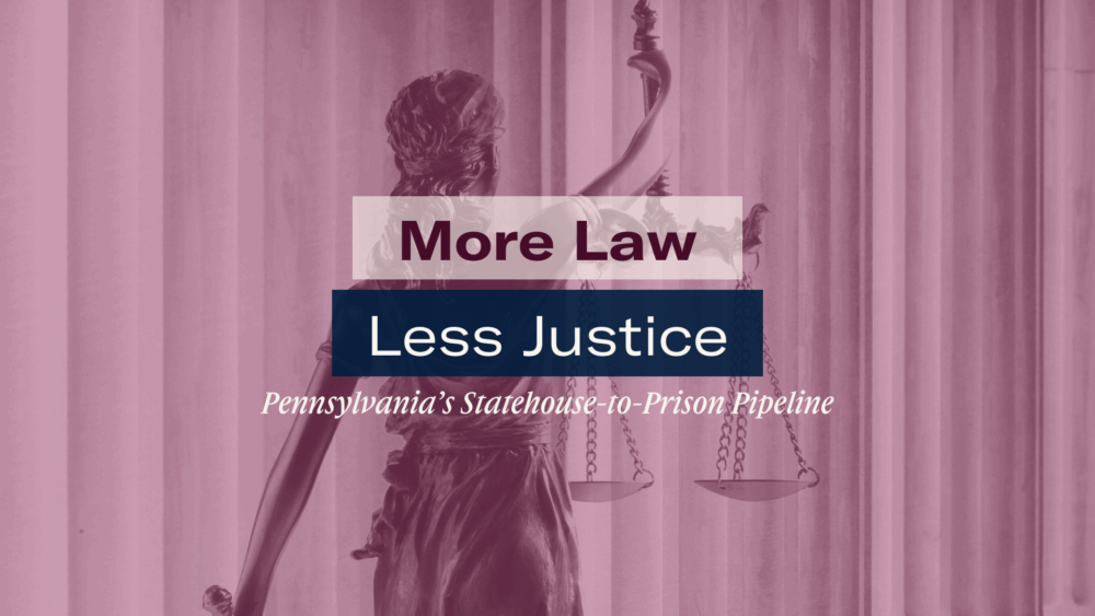 More Law, Less Justice - ACLU of Pennsylvania